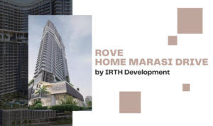 Rove Home Marasi Drive by IRTH Development